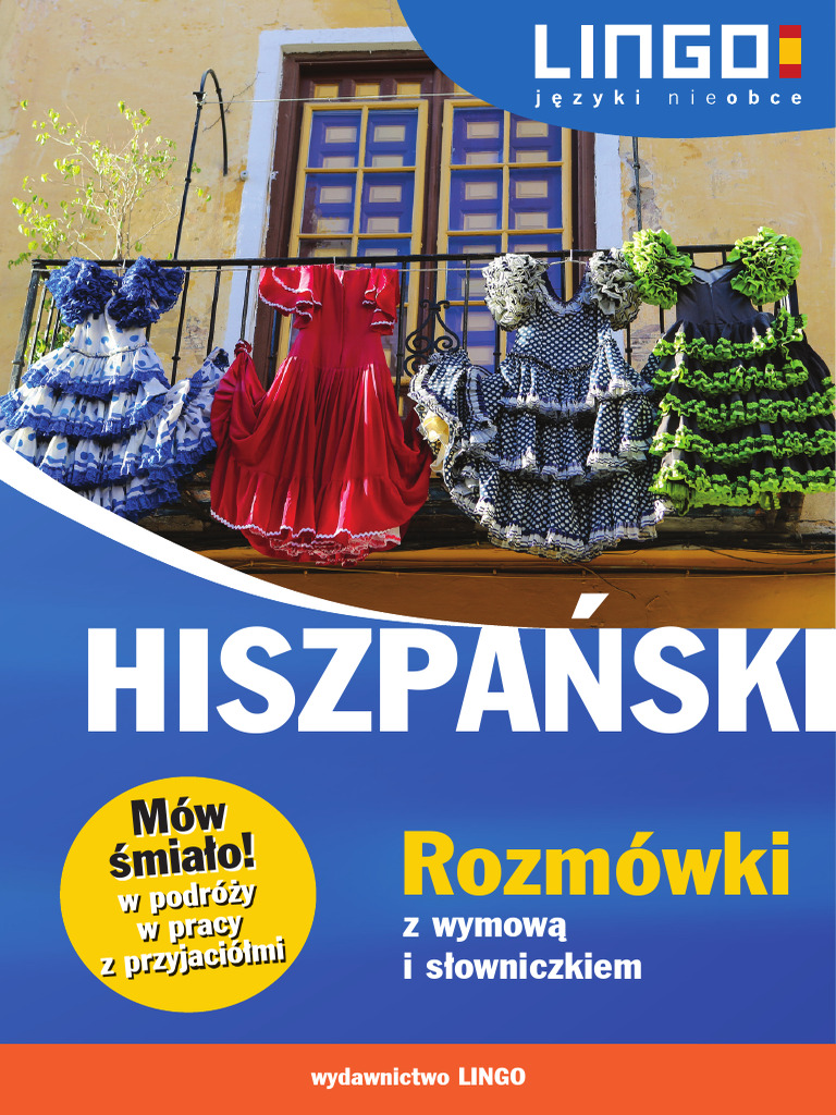 Hiszpanski Rozmowki z wymowa i slowniczkiem | PDF