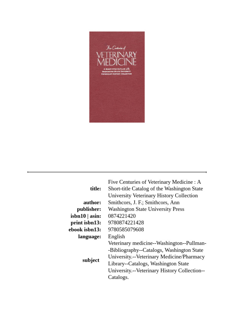 Five Centuries of Veterinary Medicine - A Short-Title Catalog of The ...