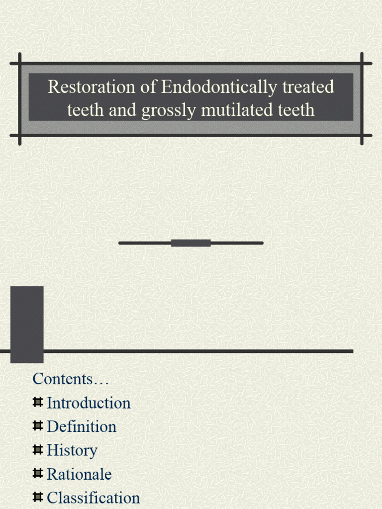 Restoration of Endodontically Treated Teeth and Grossly Mutilated 2 ...