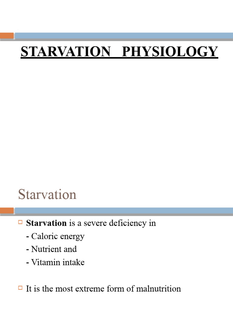 STARVATION | PDF | Starvation | Glycogen