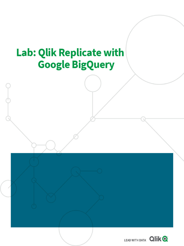 Lab - Qlik Replicate with Google BigQuery | PDF | Databases | Cloud ... Lab - Qlik Replicate with Google BigQuery | PDF | Databases | Cloud ...