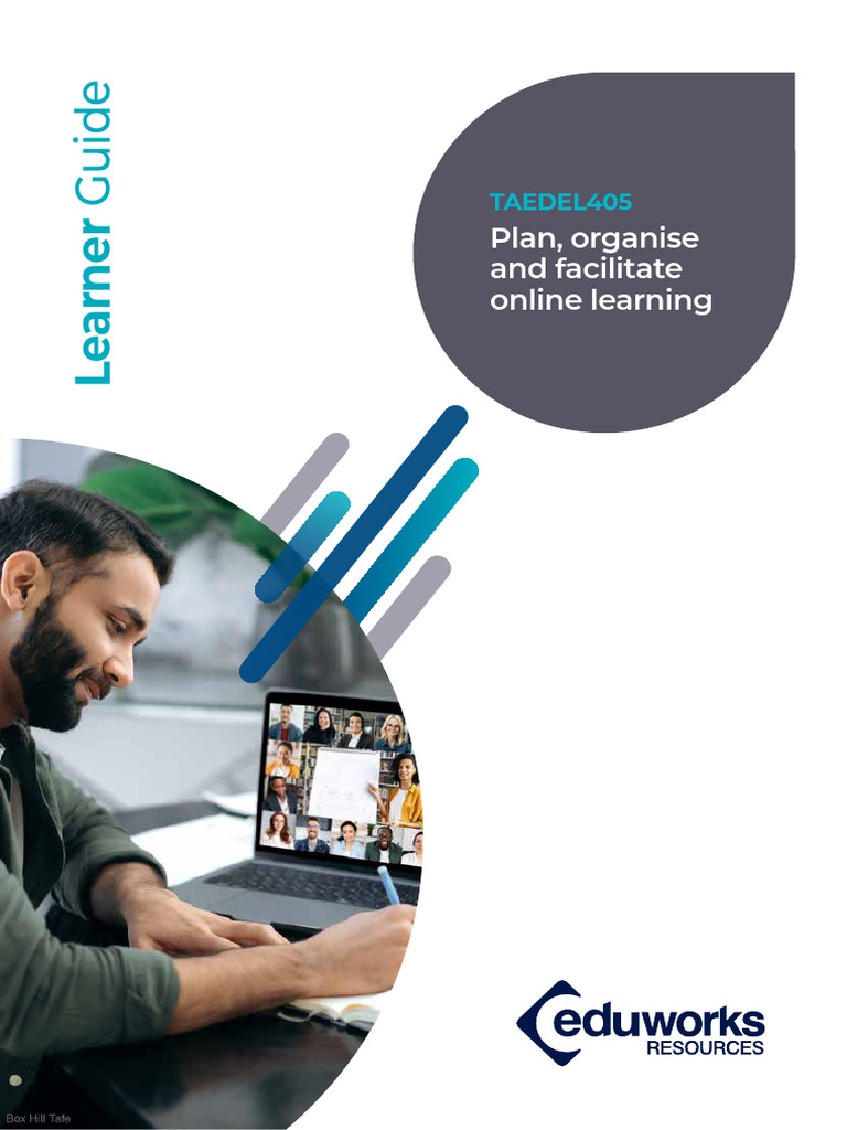 TAEDEL405 Learner Guide - Low Res V1.0 (ID 208144) | PDF | Educational Technology | Distance ...