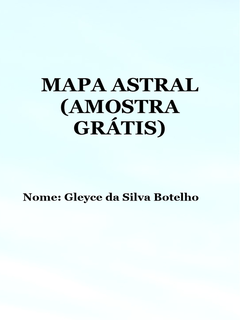 MAPA ASTRAL (AMOSTRA GRÁTIS) Gleyce Da Silva Botelho | PDF | Astrologia ...