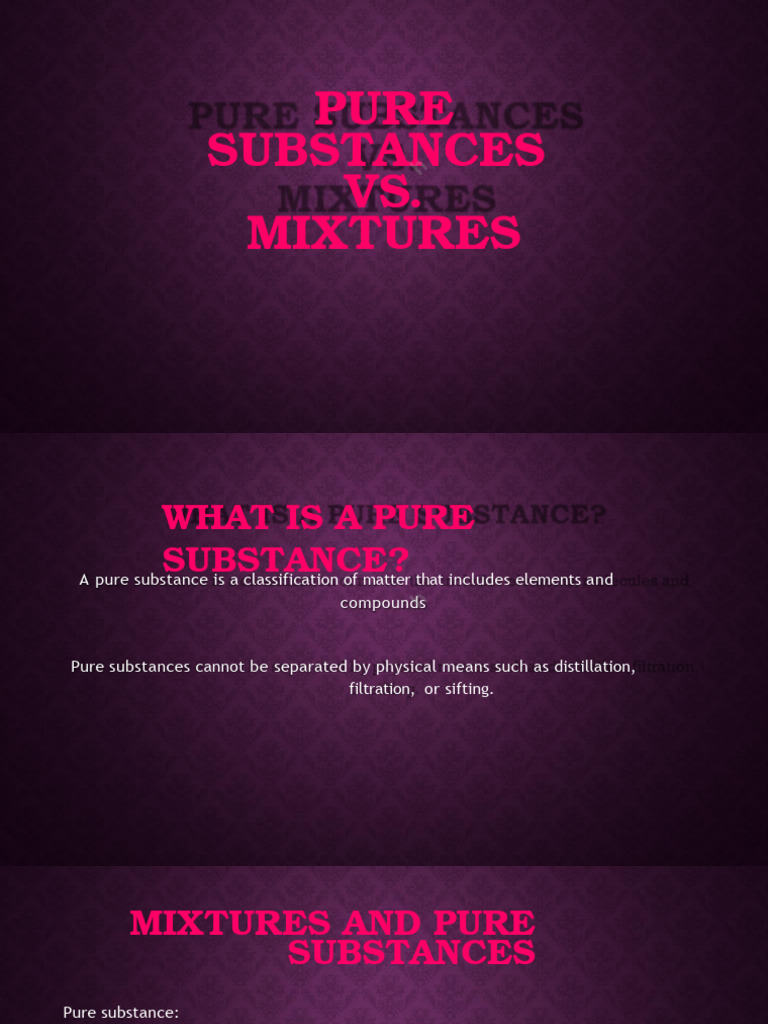 Notes Mixtures and Pure Substances | PDF | Mixture | Chemical Substances