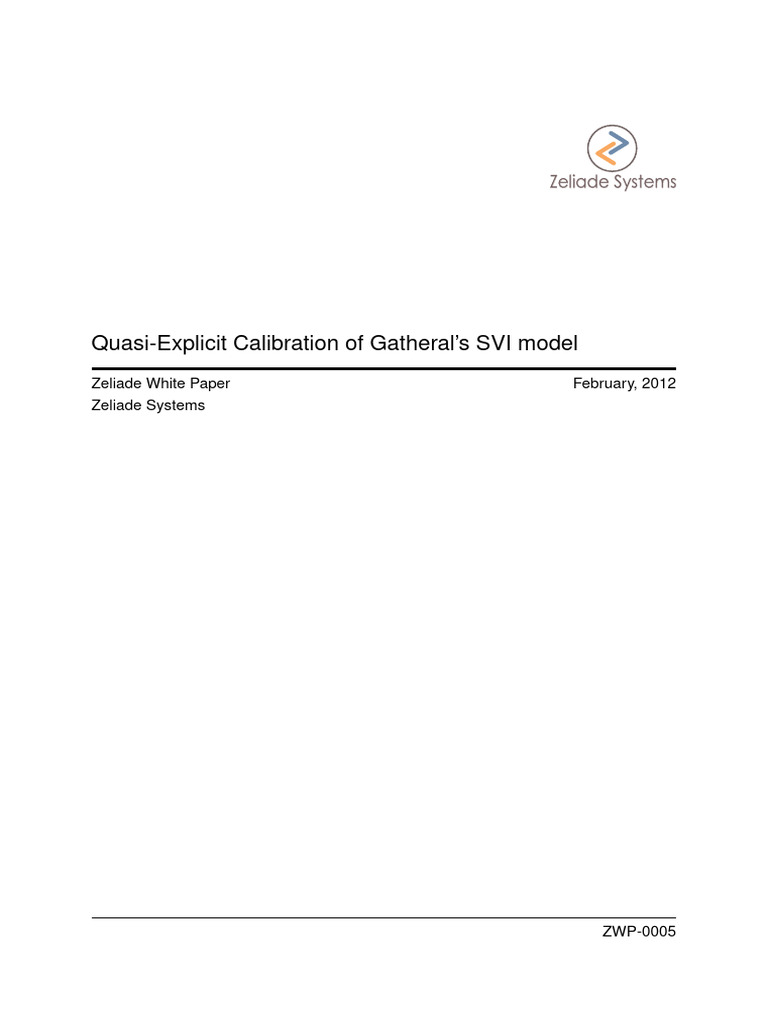 Quasi-Explicit Calibration of Gatheral's SVI Model - Zeliade | PDF ...