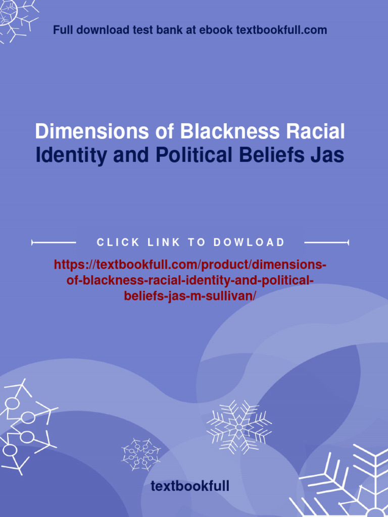 Dimensions of Blackness Racial Identity and Political Beliefs Jas M ...