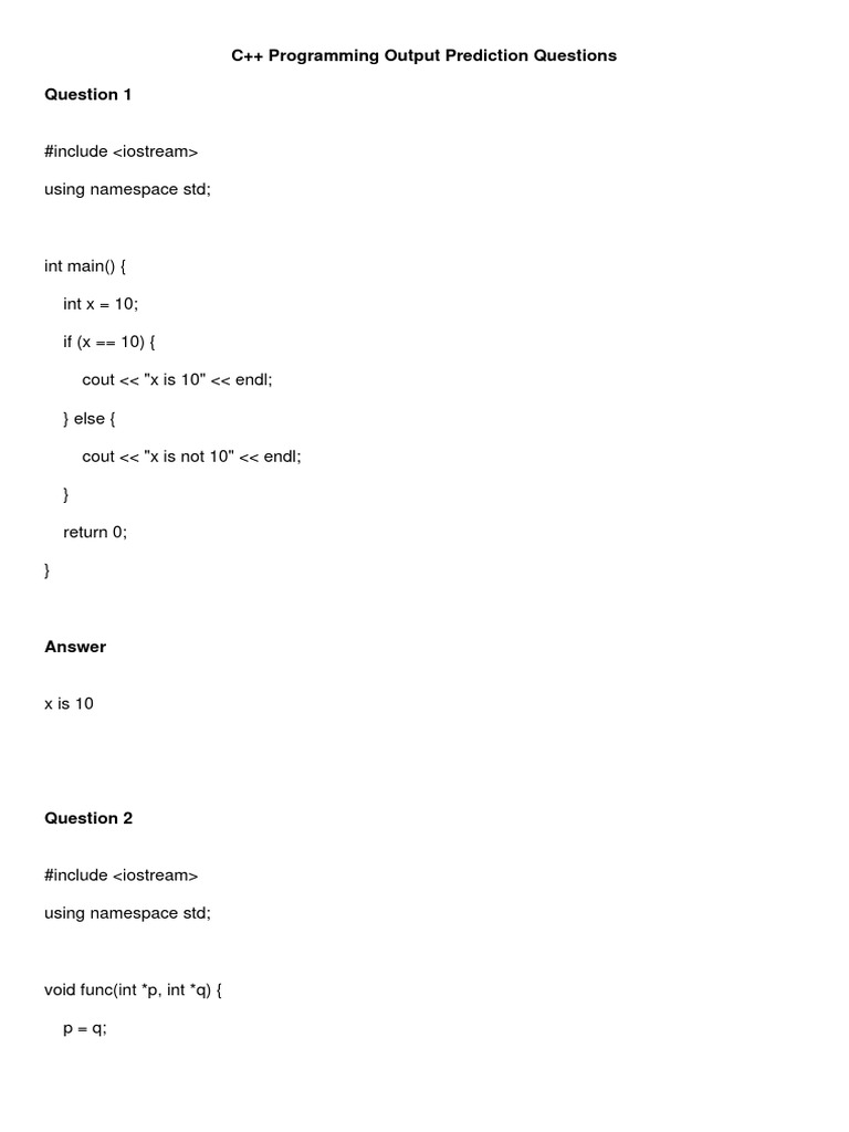 CPP_Output_Prediction_Questions | PDF | Namespace | C++ CPP_Output_Prediction_Questions | PDF | Namespace | C++