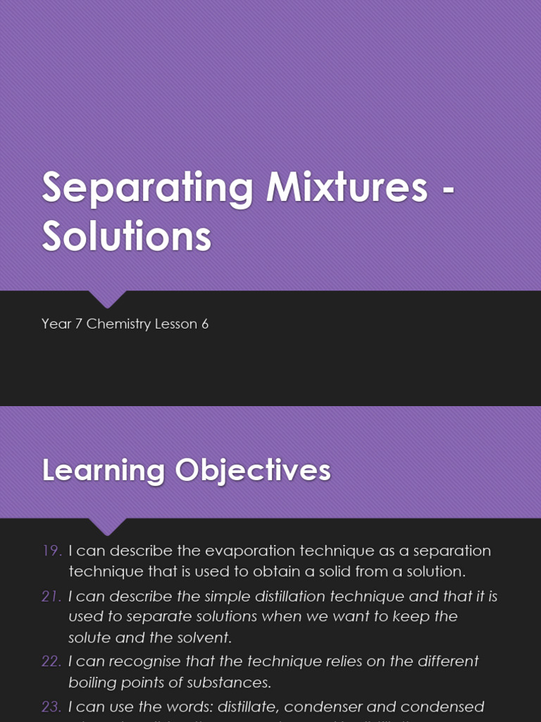 Separating Mixtures - Solutions | PDF | Distillation | Solubility