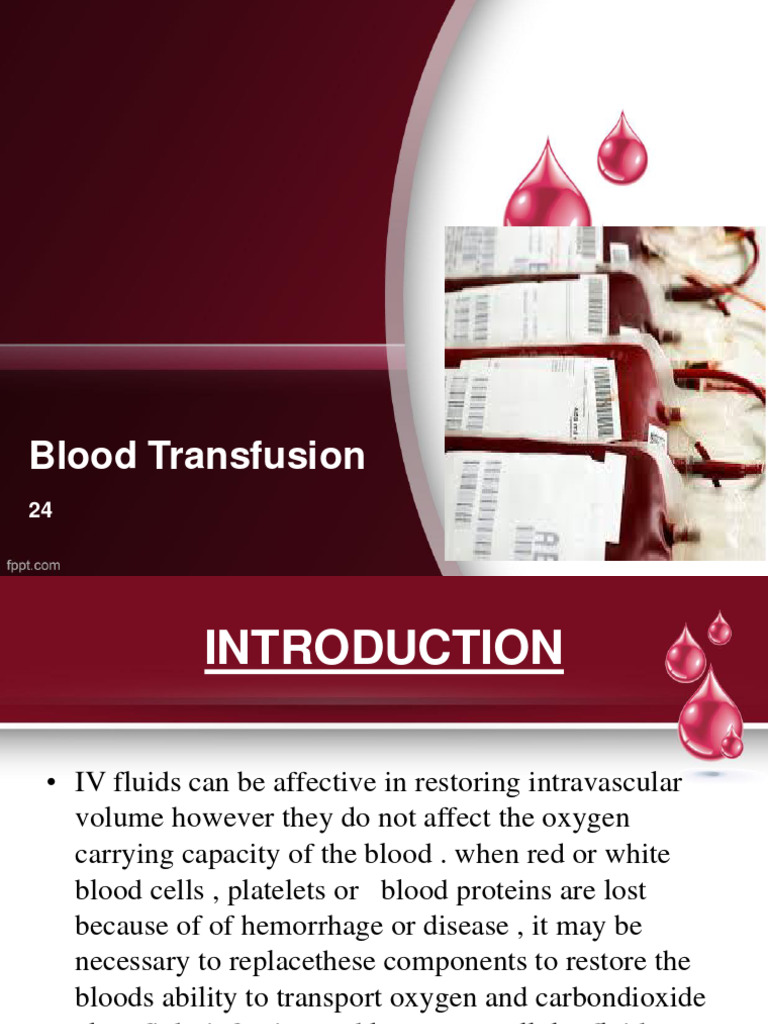 BLOOD TRANSFUSION 24 | PDF | Blood Transfusion | Blood Plasma