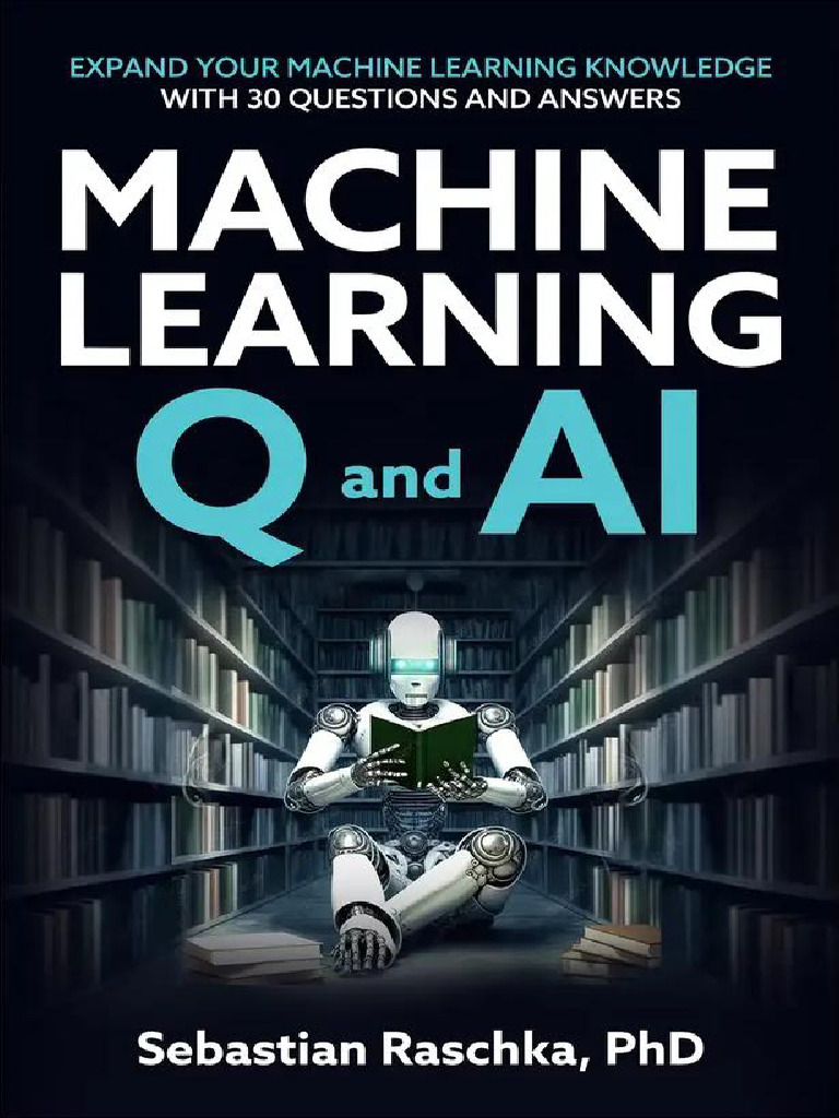 Machine Learning Q and AI 1686653642 | PDF | Parallel Computing ...