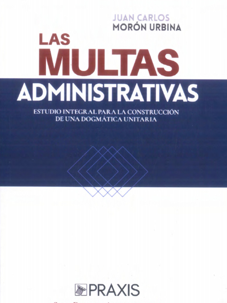 Las Multas Administrativas Estudio Integral Juan Carlos Urbina 2023 | PDF