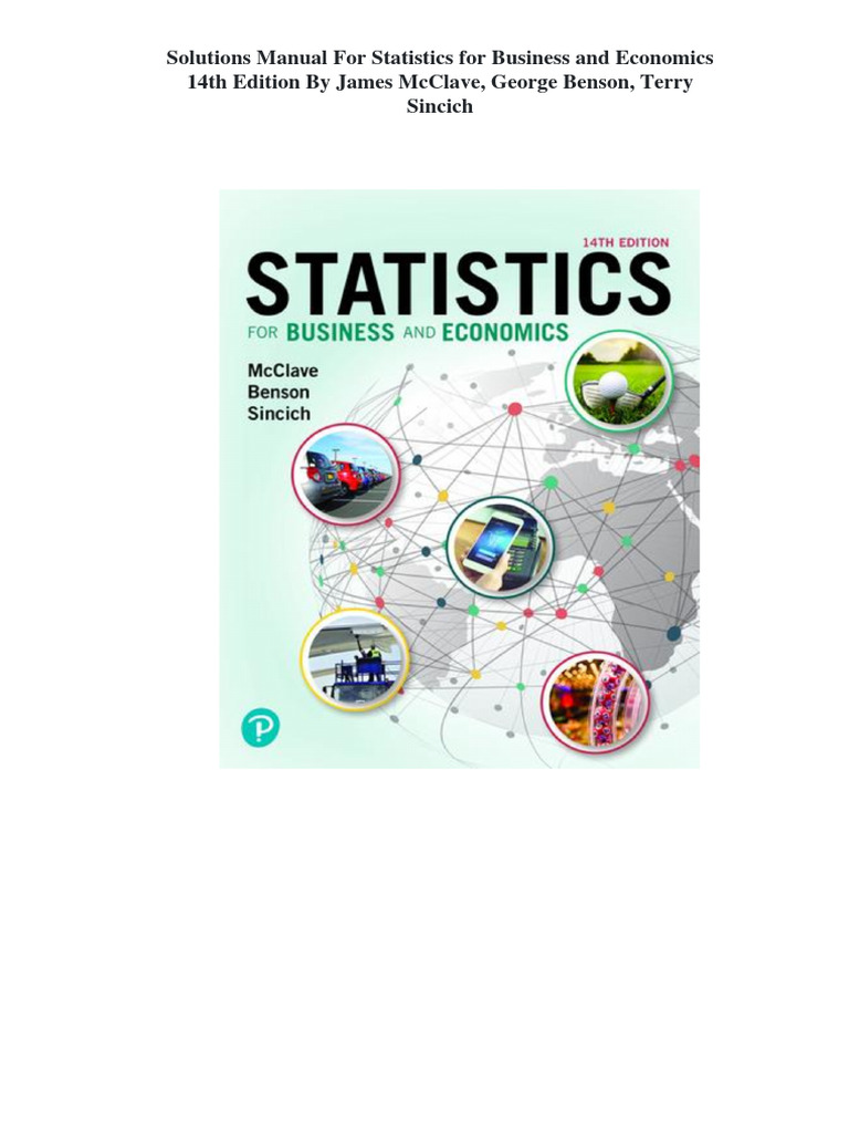 Solutions Manual For Statistics For Business And Economics 14th Edition By James Mcclave George