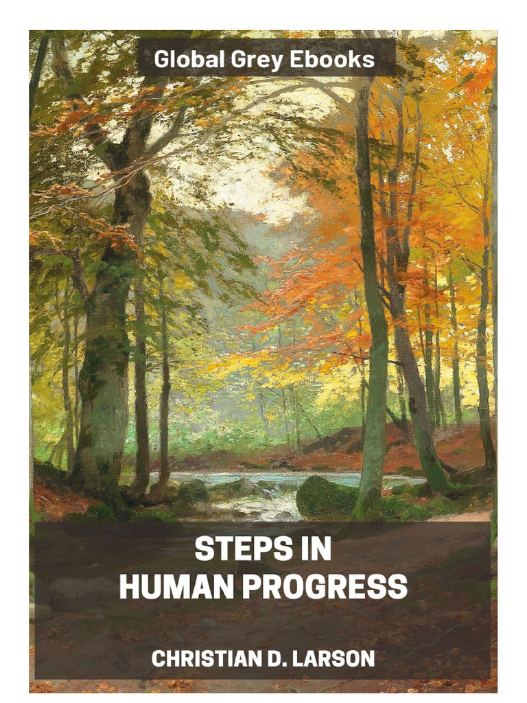 Christian D Larson - Steps in Human Progress | PDF | Soul | Mind