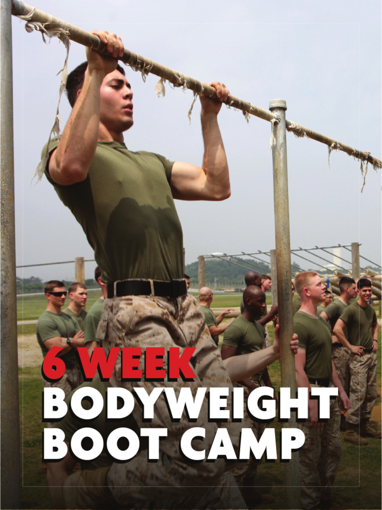 6 Week: 6 Week Bodyweight Boot Camp | PDF | Physical Fitness | Physical Exercise