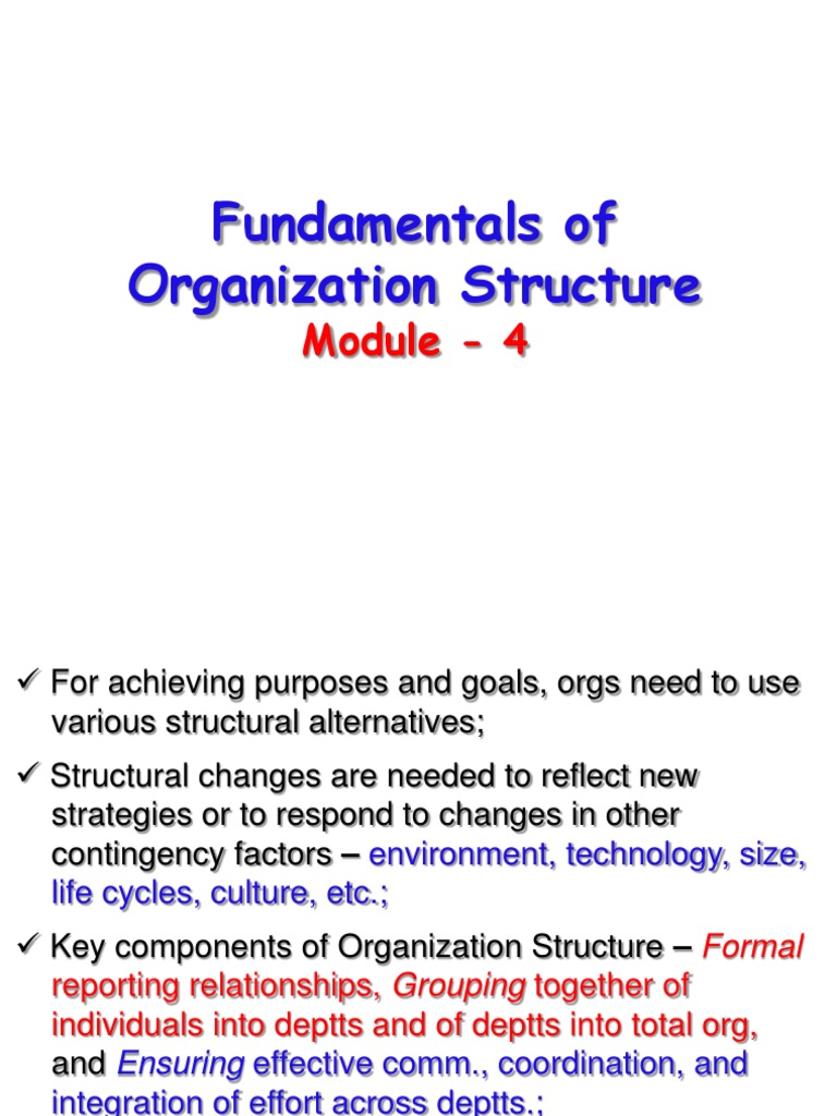 Fundamentals of Organization Structure: Module - 4 | PDF | Business ...