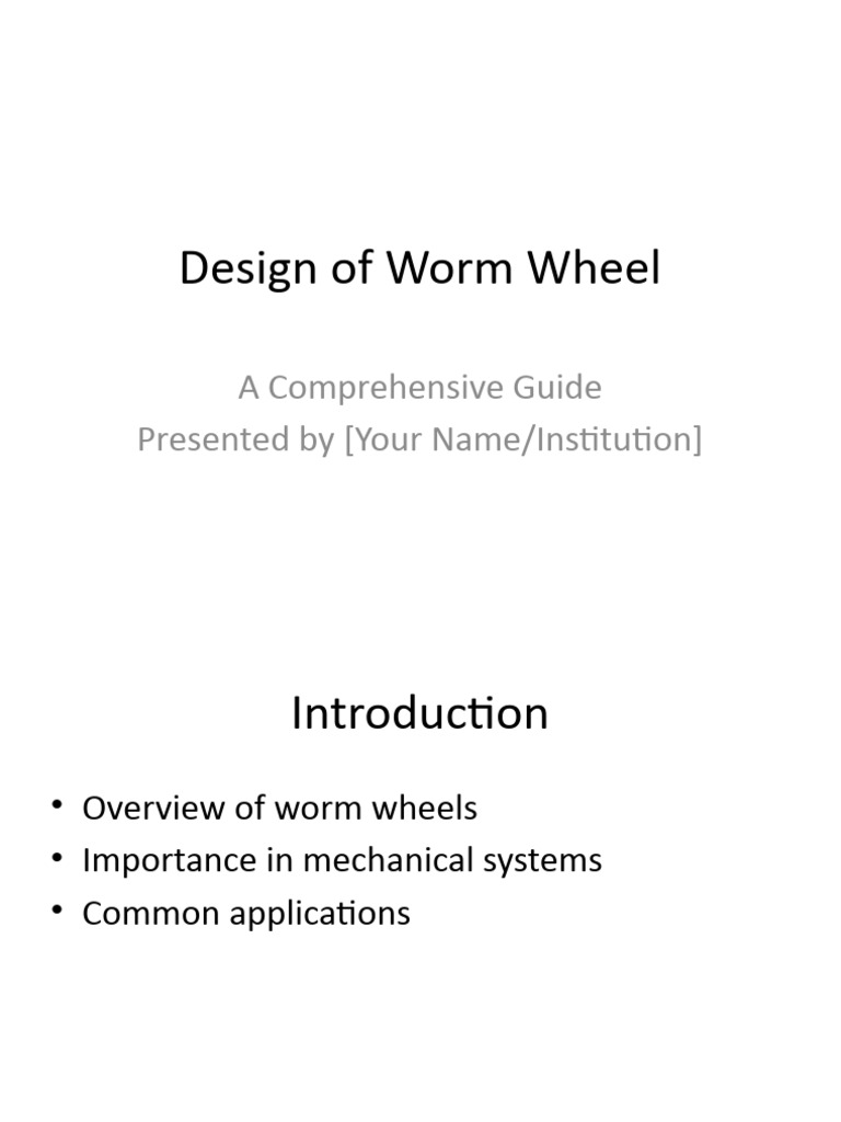 Guide to Worm Wheel Design and Use | PDF | Gear | Mechanical Engineering