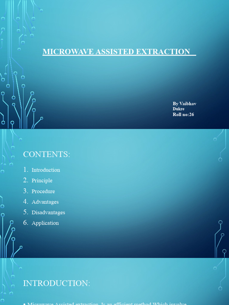 Microwave Assisted Extraction: by Vaibhav Roll No:26 | PDF | Microwave ...
