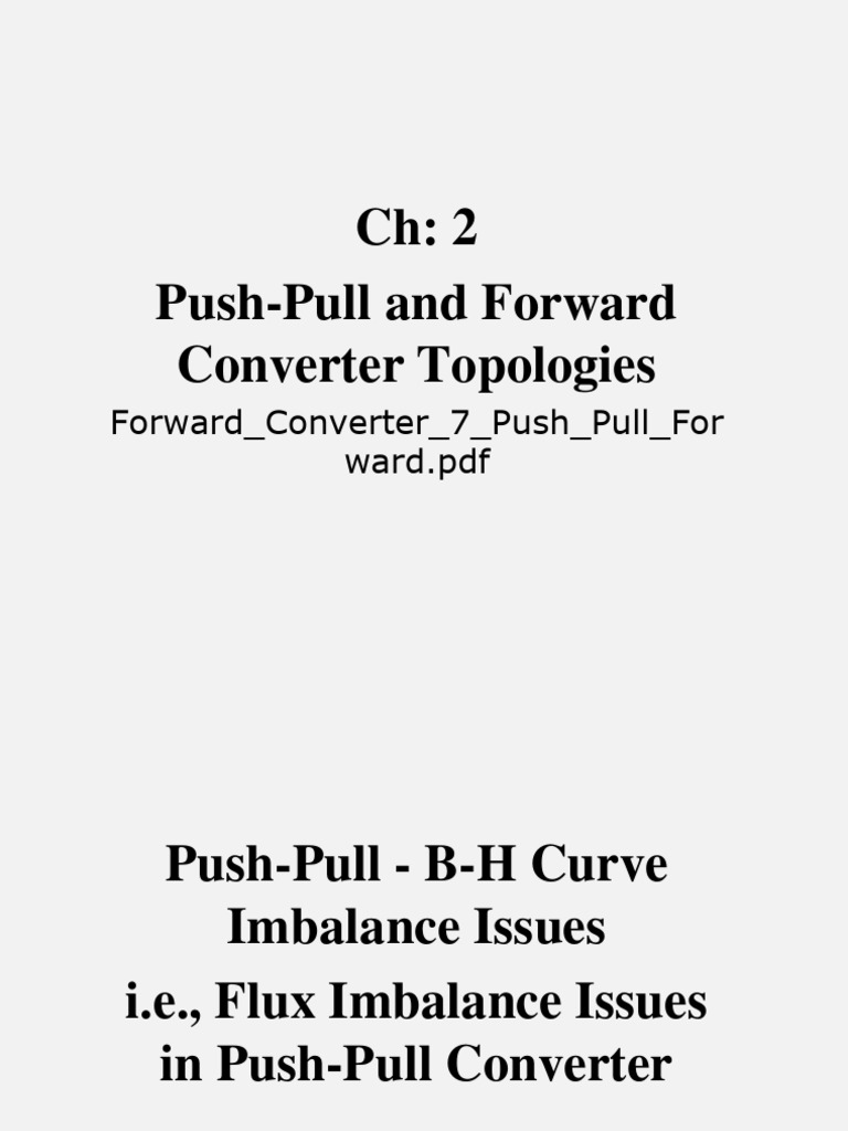 Push-Pull and Forward Converter Analysis | PDF | Electronics ...