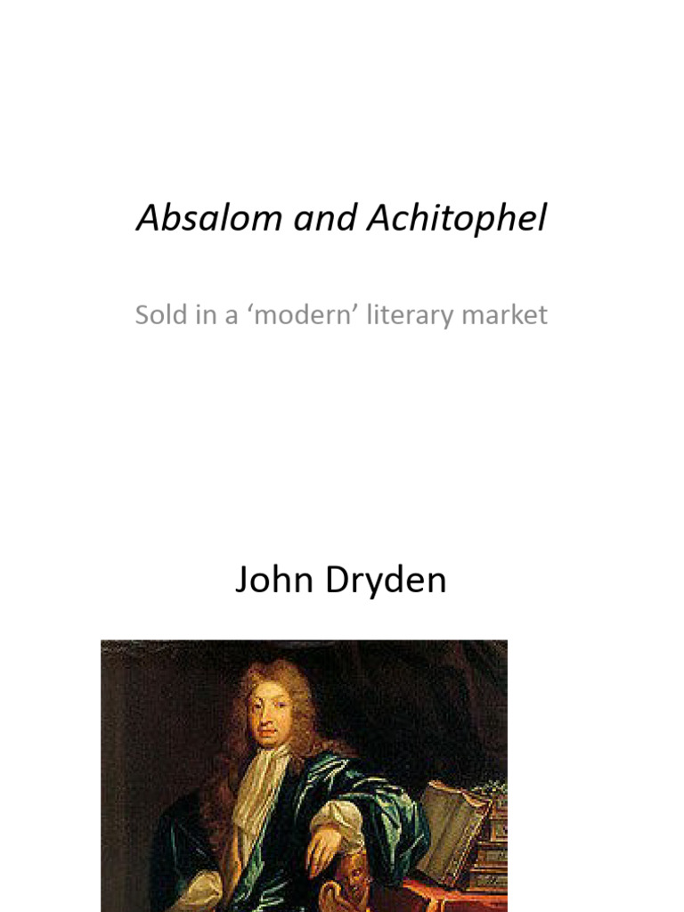 Dryden's "Absalom and Achitophel" Analysis | PDF | Stuart England
