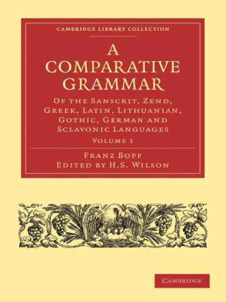 A Comparative Grammar of The Sanscrit, Zend, Greek, Latin, Lithuanian ...