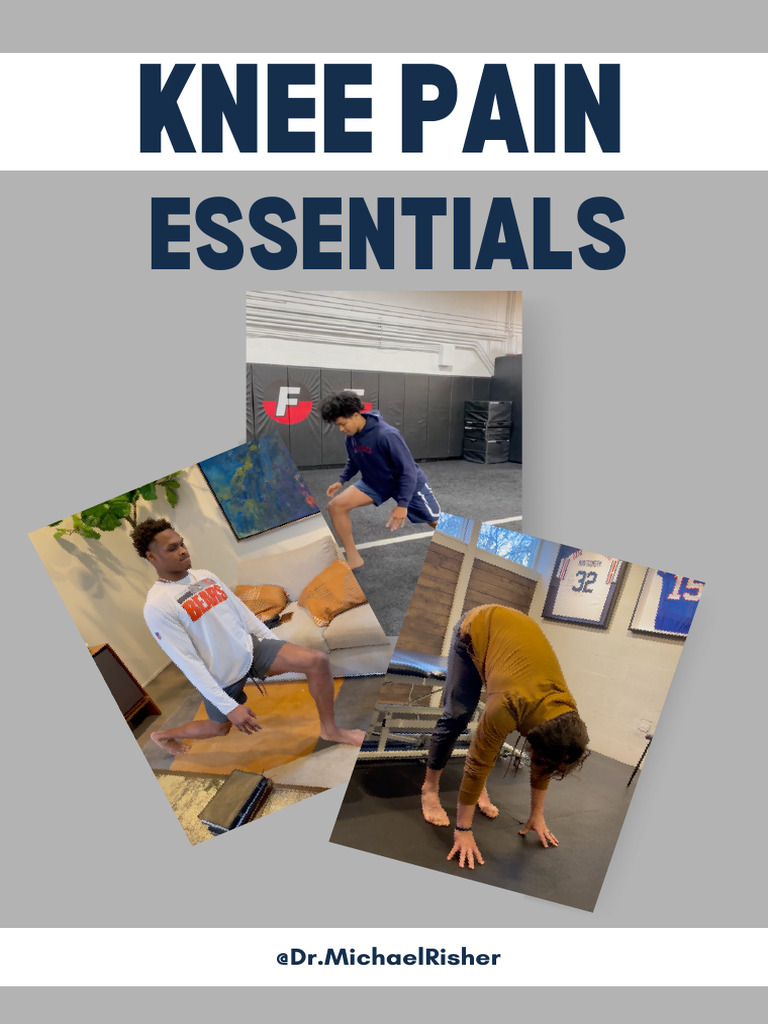 Knee Pain Essentials | PDF | Knee | Anatomical Terms Of Motion