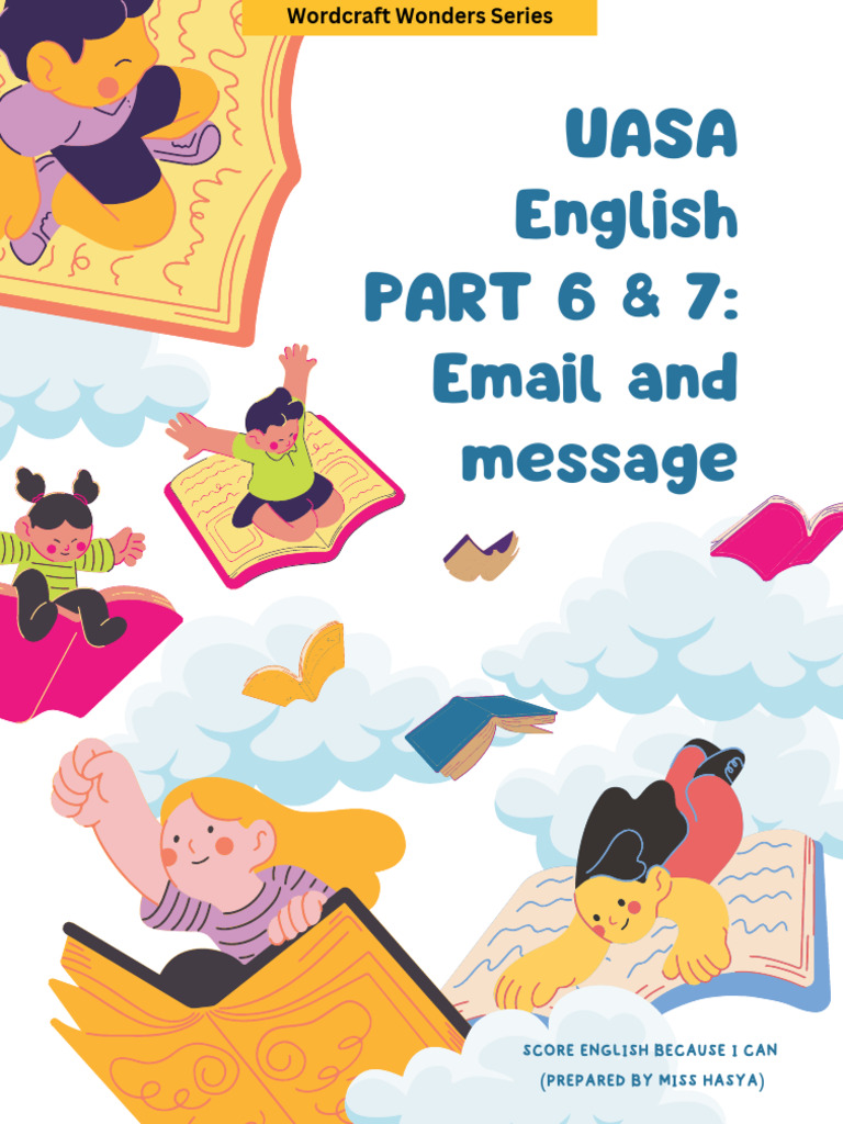 WW SERIES UASA English PART 6 & 7 Email and Message by Miss Hasya | PDF