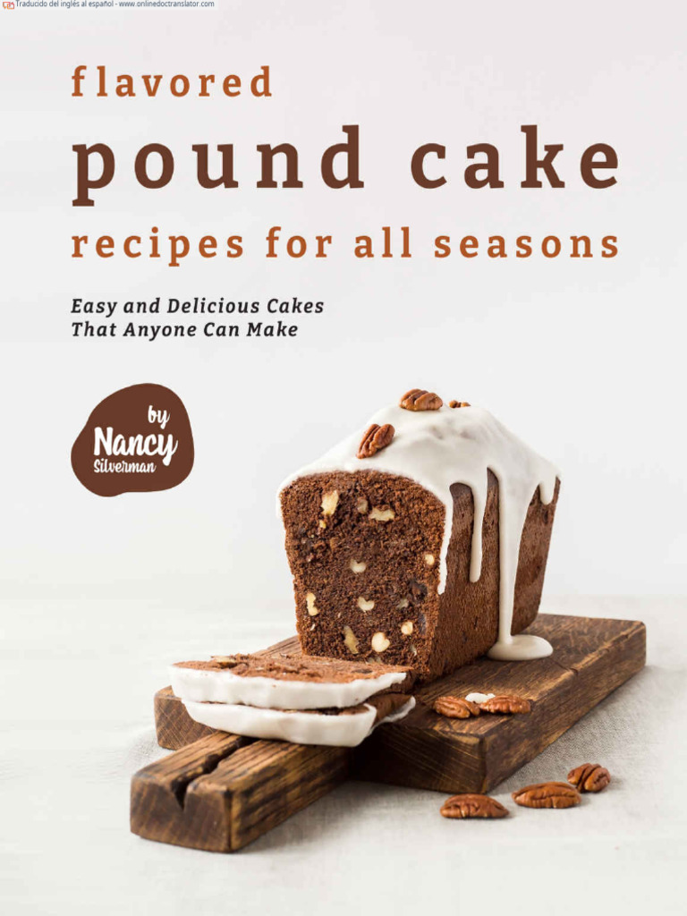 Pound Cake Recipes For - Nancy Silverman. Español | PDF | Postres ...