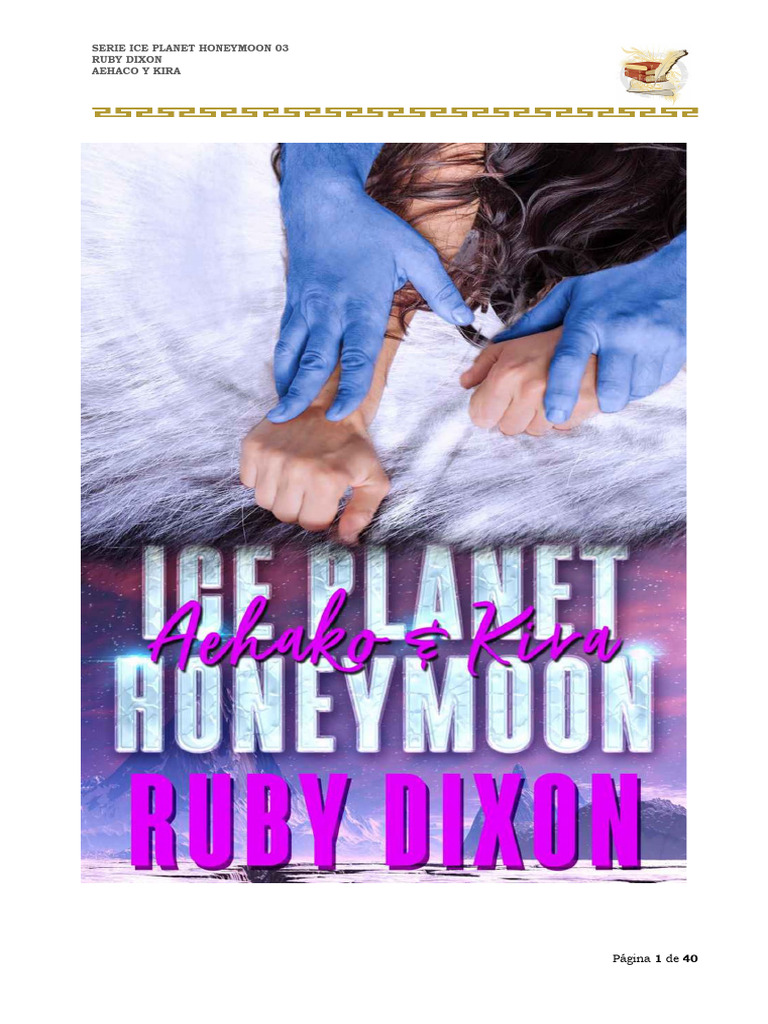 03,5 Ruby Dixon Serie Ice Planet Barbarians Honeymoon Aehako y Kira ...