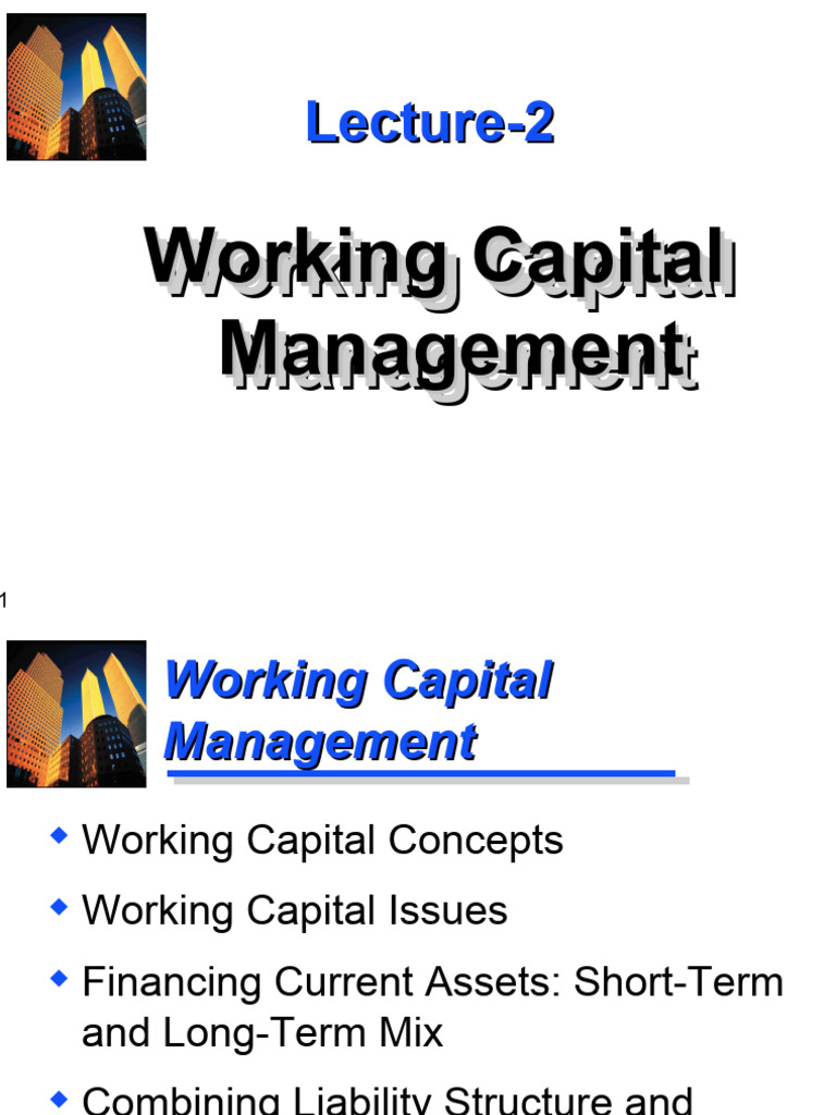 Lecture 2 Working Capital MGT | PDF | Working Capital | Debt