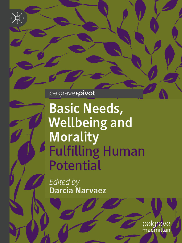 Basic Needs, Wellbeing and Morality - Fulfilling Human Potential (PDFDrive) | PDF | Self Esteem ...