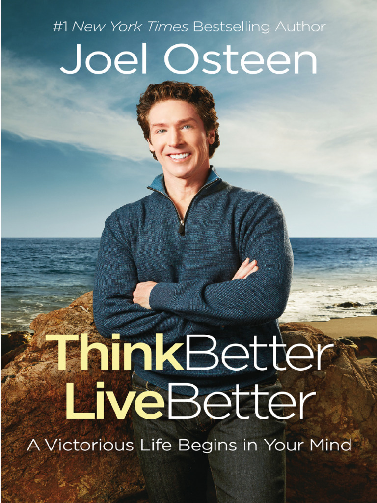 Think Better, Live Better A Victorious Life Begins in Your Mind (Joel ...