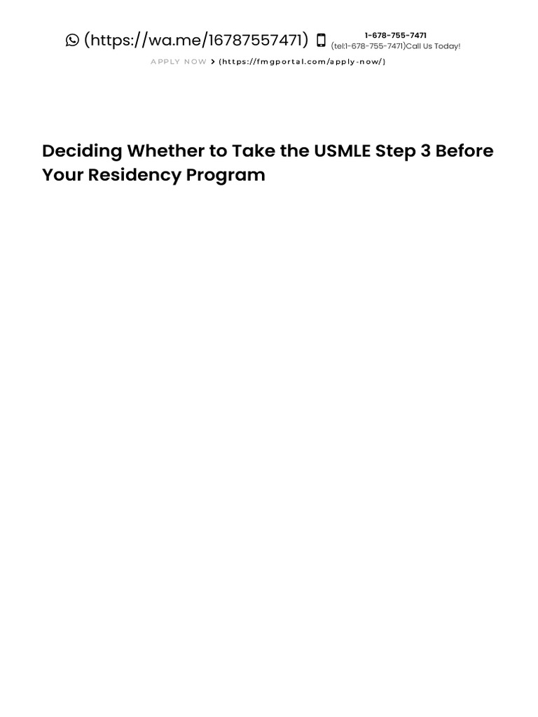 Deciding Whether To Take The USMLE Step 3 Before Your Residency Program ...