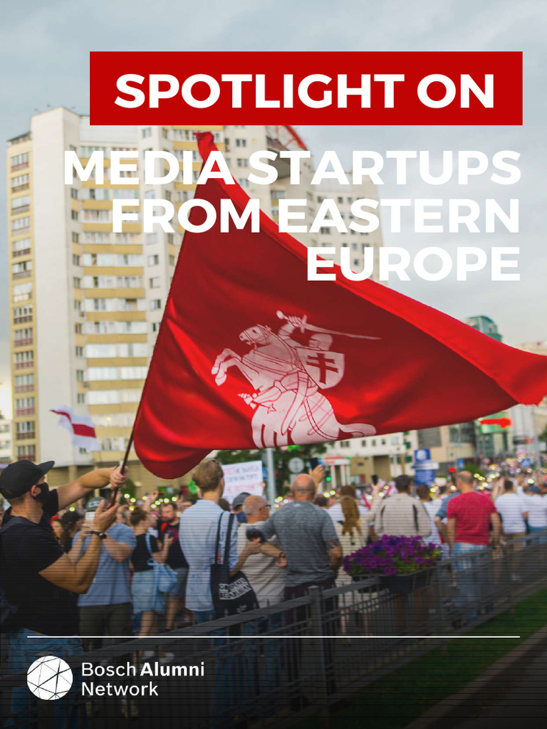 Eastern Europe Media Startups Spotlight | PDF | Advertising | Journalism