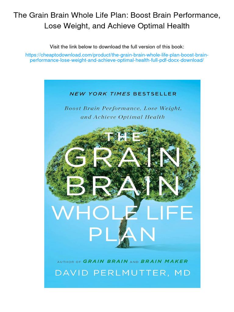The Grain Brain Whole Life Plan: Boost Brain Performance, Lose Weight ...