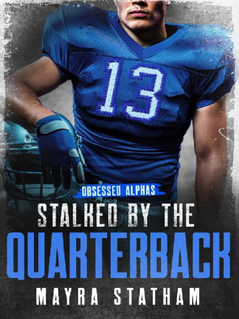 Stalked by the Quarterback (Obsessed Alphas) (M... (Z-Library) (1) | PDF | Amor