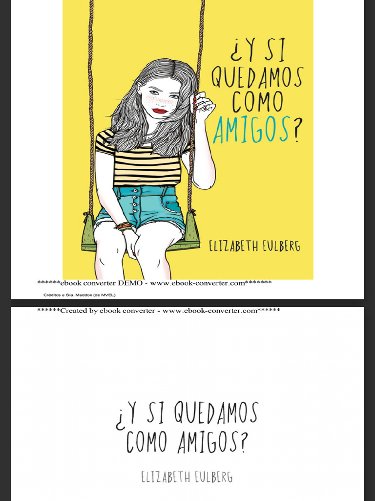 Elizabeth Eulberg - Y Si Quedamos Como Amigos - PDF | PDF