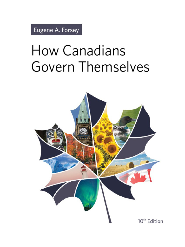 How Canadians Govern Themselves 10th-Ed EN | PDF | Provinces And ...