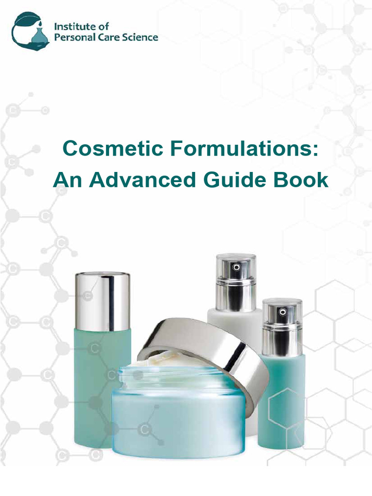 Advanced Guide to Cosmetic Formulations | PDF | Emulsion | Surfactant