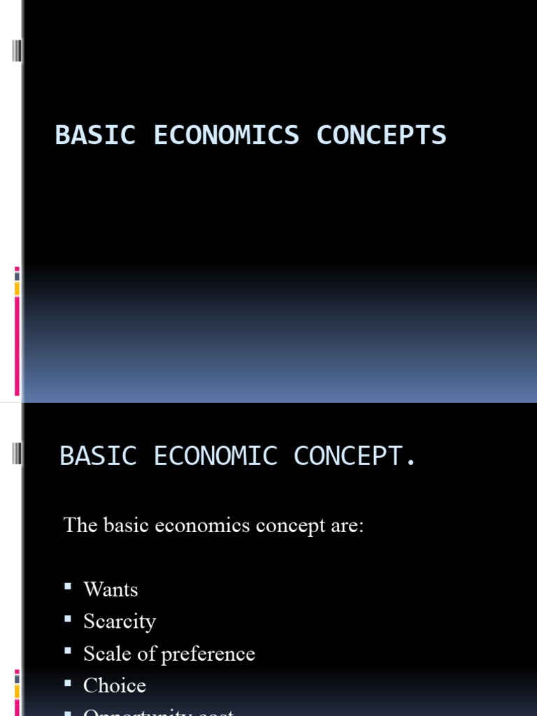 BASIC ECONOMICS CONCEPTS | PDF | Economics | Economic Theories