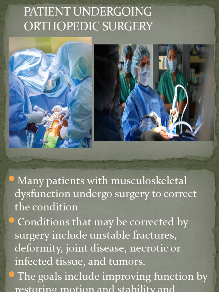 Orthopedic Surgery Overview and Care | PDF | Surgery | Orthopedic Surgery