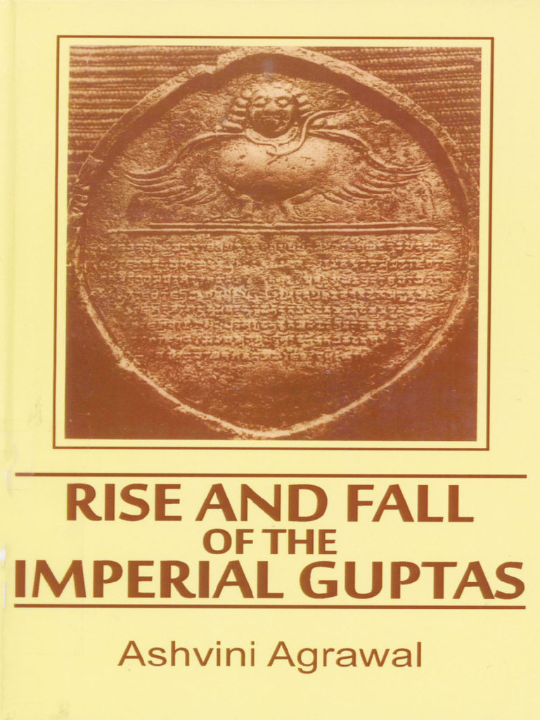 Rise and fall of the imperial Guptas | PDF