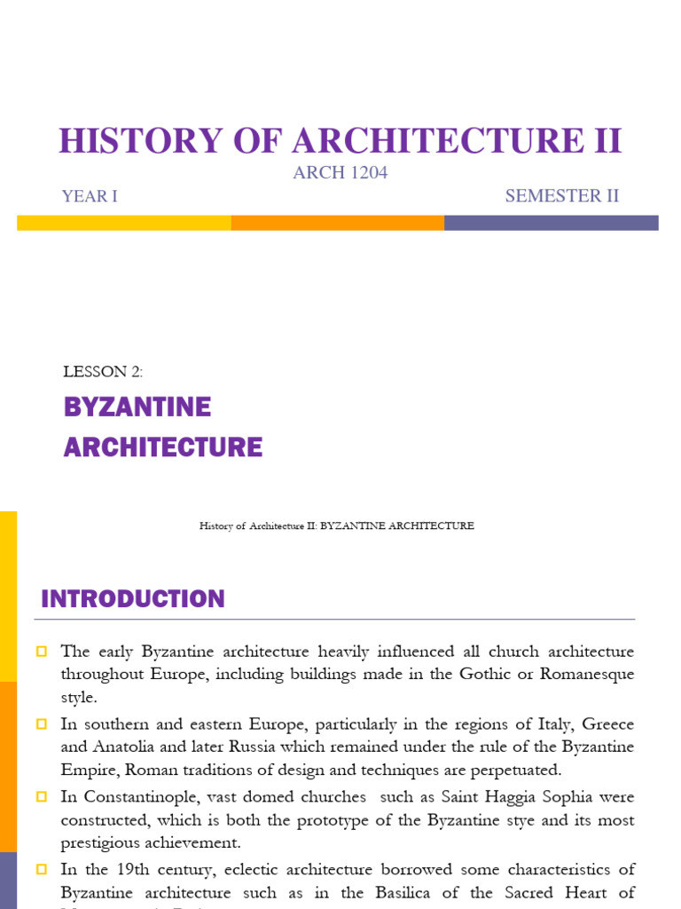 Lesson 2. Byzantine Architecture | PDF | Dome | Byzantine Empire