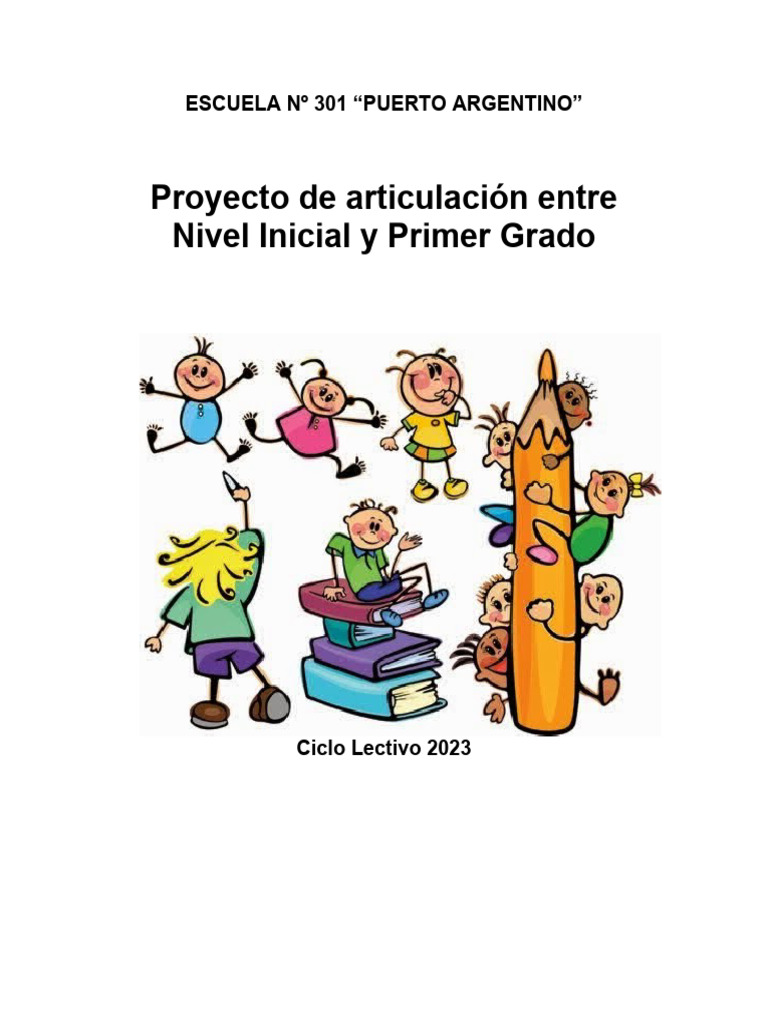 Proyecto Articulacion Nivel Inicial y Primer Grado - 2023 | PDF | Educación de la primera ...