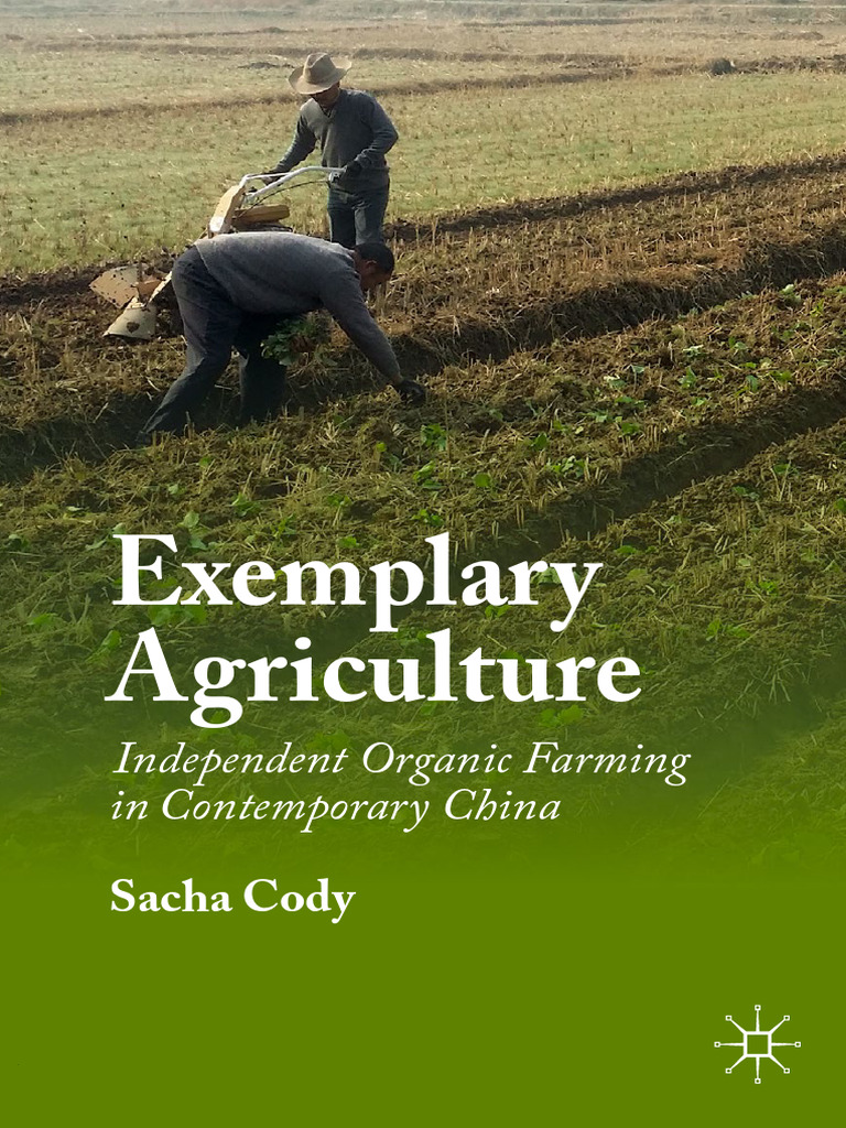 Sacha Cody - Exemplary Agriculture - Independent Organic Farming in ...