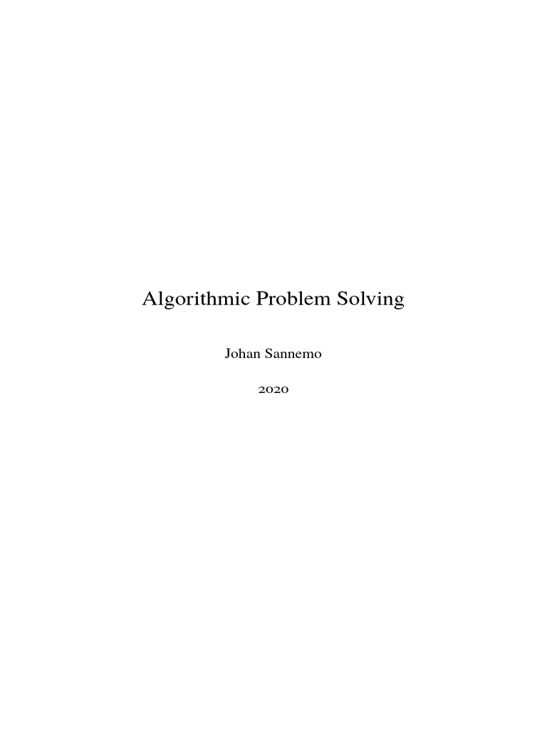 Algorithmic Problem Solving: Johan Sannemo 2020 | PDF | Algorithms ...