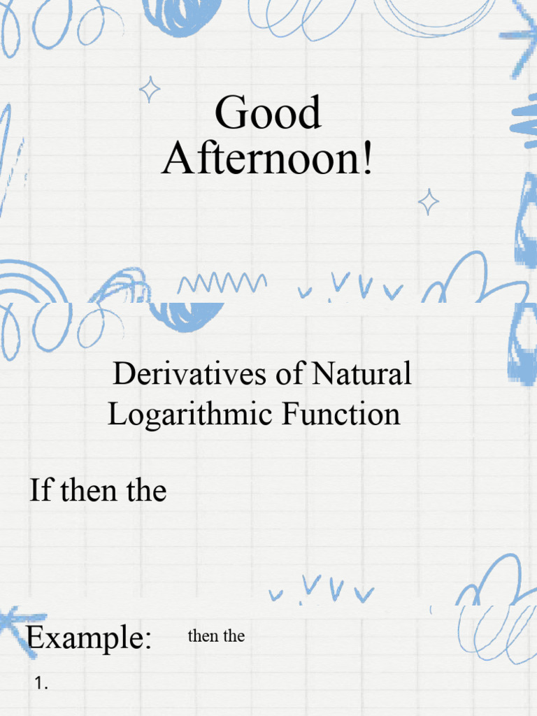 Derivatives Logarithmic Functions 1 | PDF