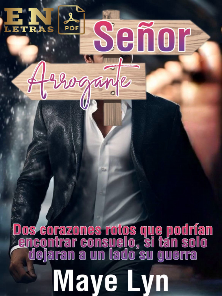 Señor Arrogante - Maye Lyn | PDF