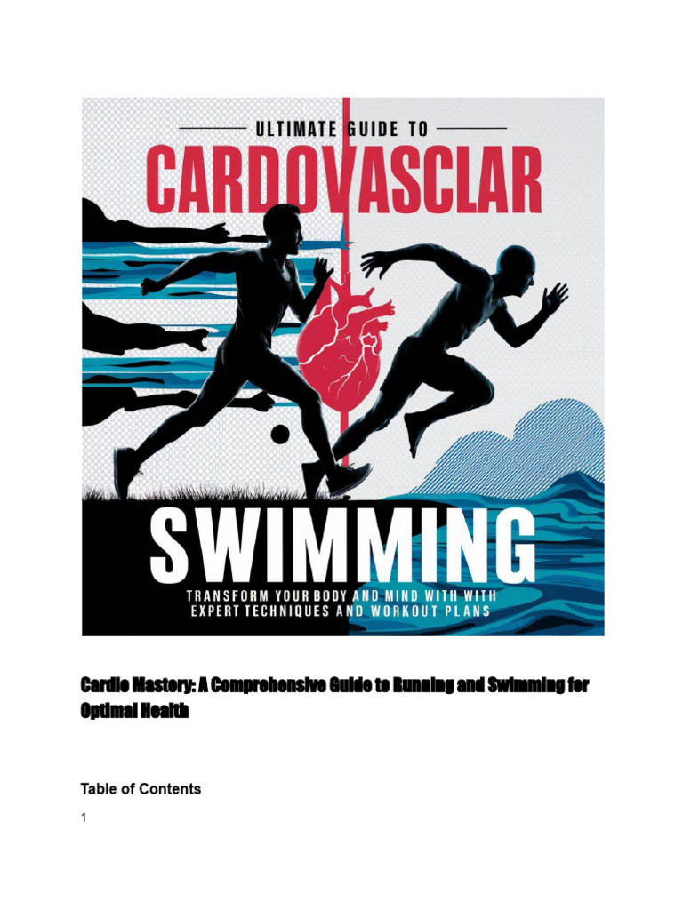 Cardio Mastery: A Comprehensive Guide To Running and Swimming For ...
