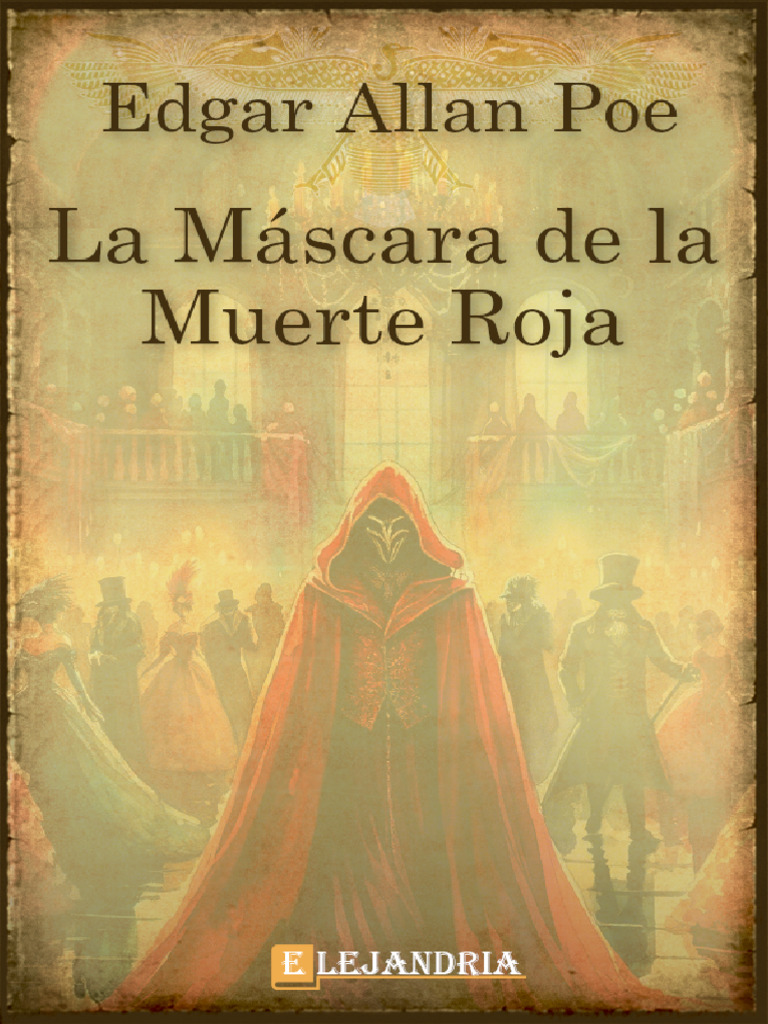 La Máscara de La Muerte Roja Edgar Allan Poe | PDF
