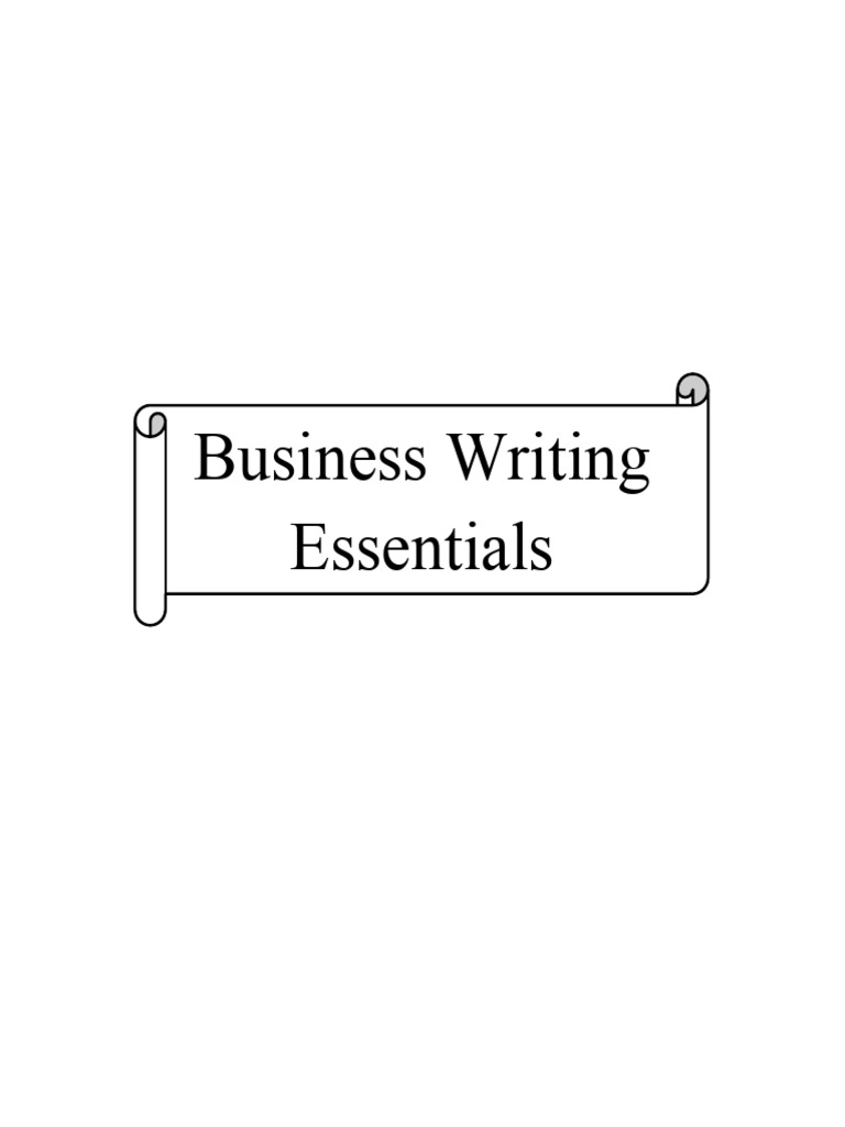 Business Writing Essentials | PDF | Subject (Grammar) | Verb